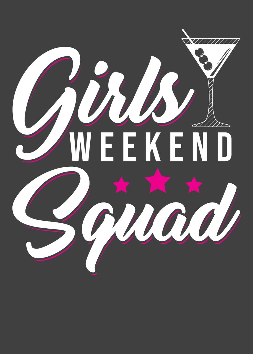 'Girls Weekend Party Saying' Poster, picture, metal print, paint by ...