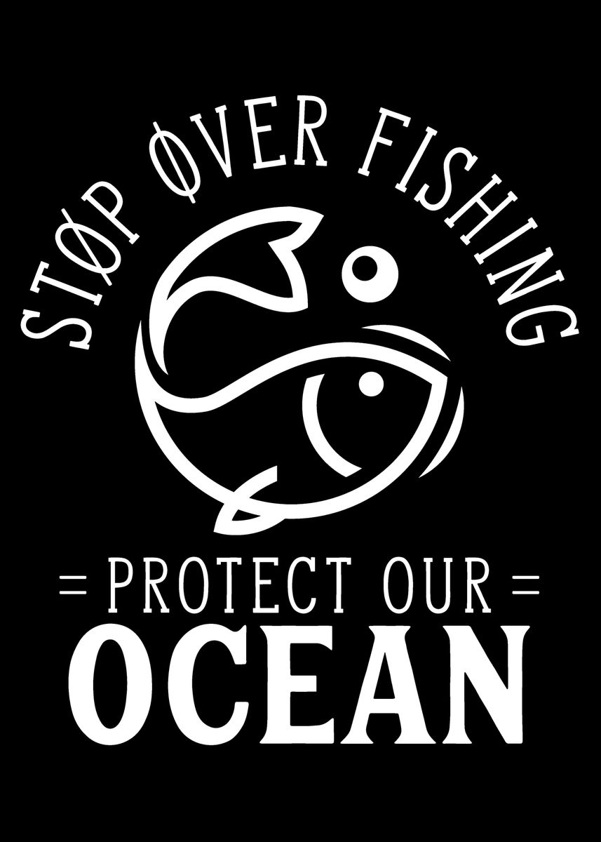 'Stop Over Fishing' Poster, picture, metal print, paint by dr3designs ...