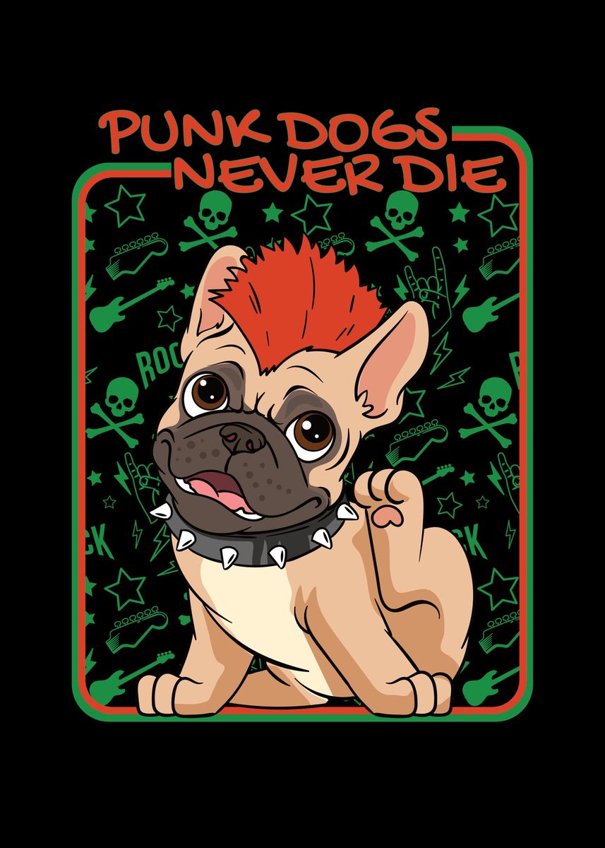 'Punk Rock Dog I French' Poster, picture, metal print, paint by LaLou ...