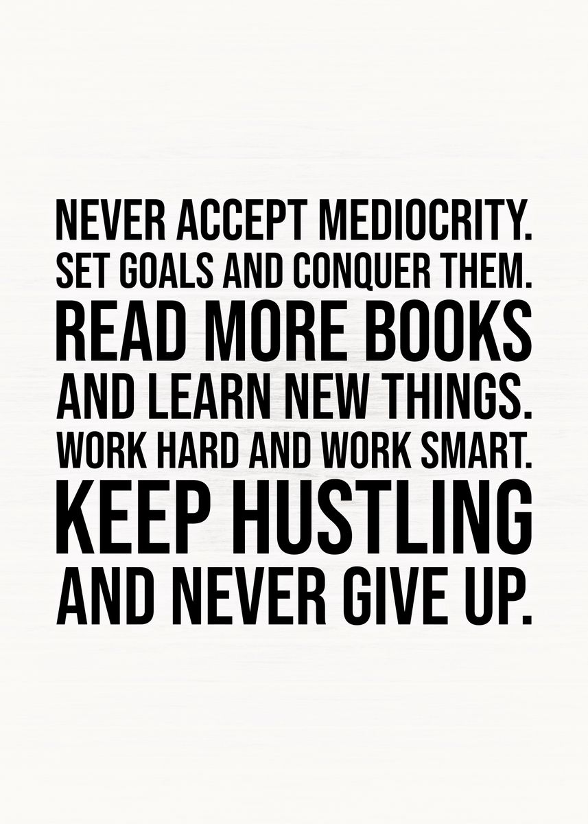 'Keep Hustling' Poster, picture, metal print, paint by CHAN | Displate