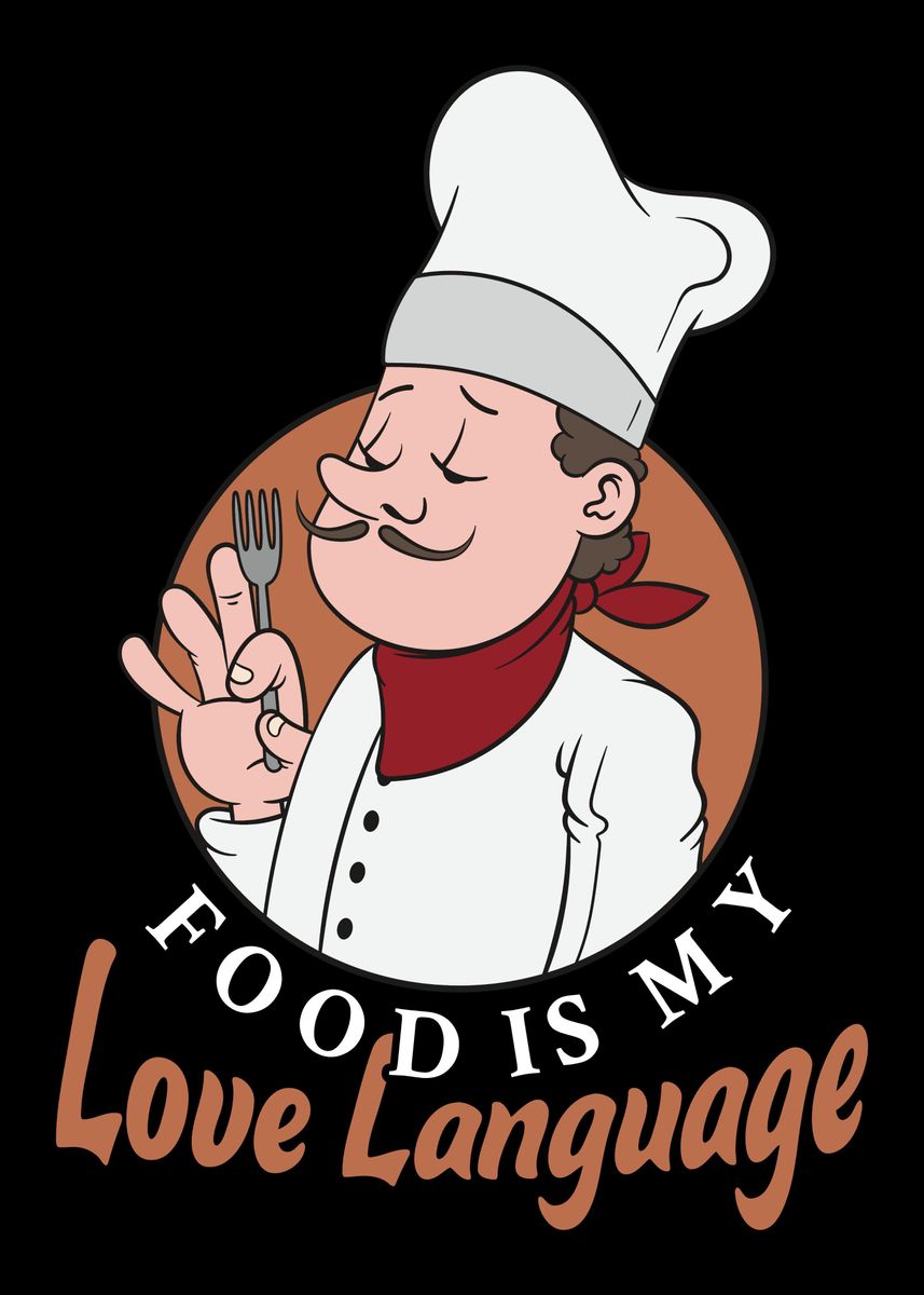'Food is my Love Language' Poster, picture, metal print, paint by ...