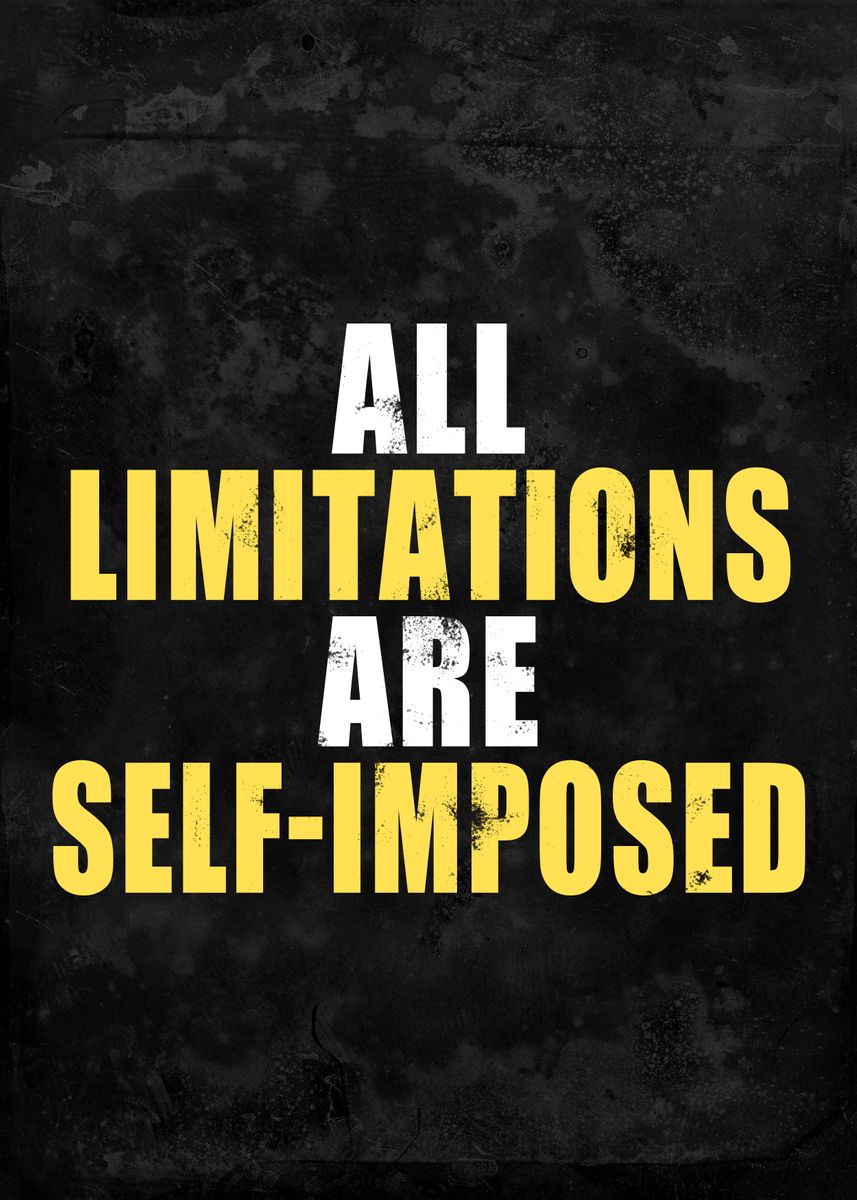 'All Limitations' Poster, picture, metal print, paint by DesignerMind ...