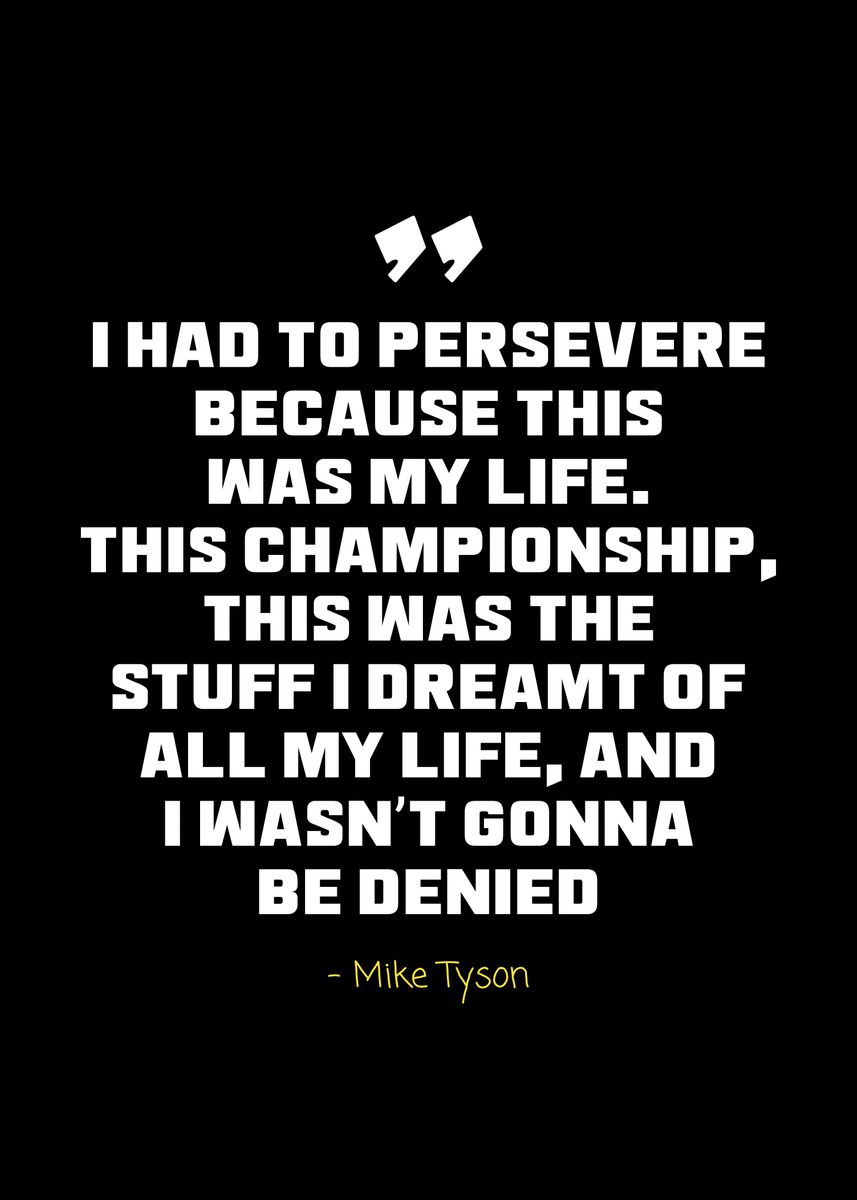 'mike tyson quotes' Poster by DNSM | Displate