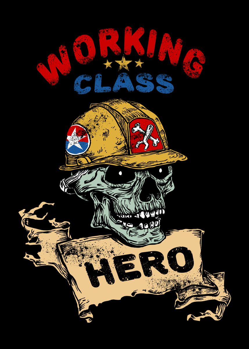 'Working Class Hero' Poster, picture, metal print, paint by Carlos ...