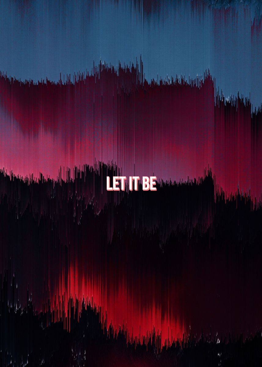 'Let it be ' Poster by 1x Merch | Displate