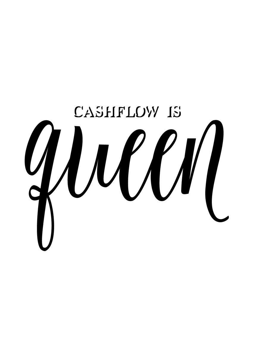 'Cash flow is Queen' Poster, picture, metal print, paint by Human ...