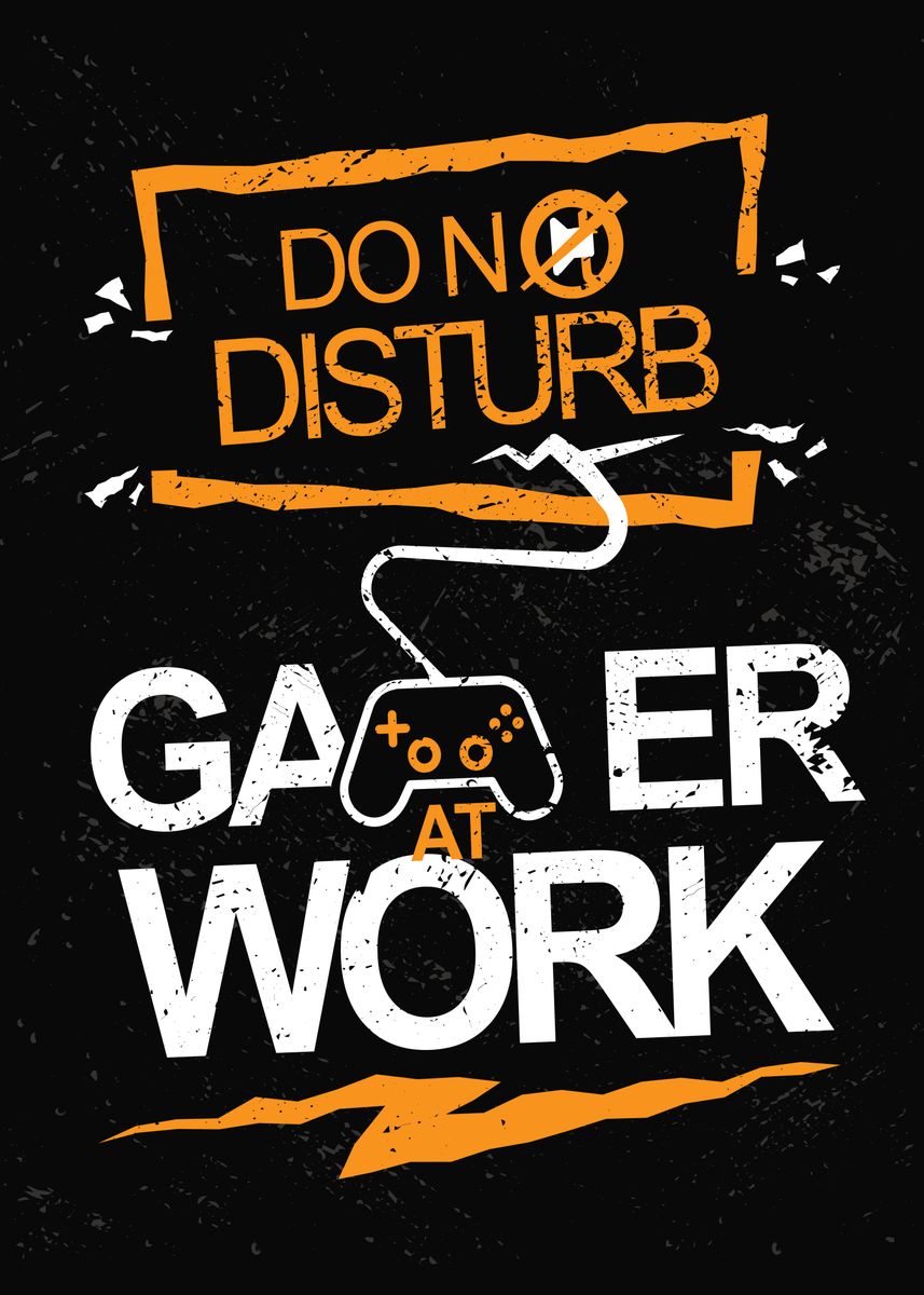 'GAMER AT WORK' Poster, picture, metal print, paint by StonerPlates ...