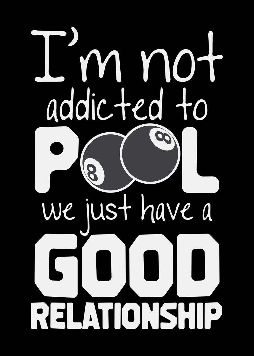 'Pool Billiard Addicted Pun' Poster, picture, metal print, paint by ...