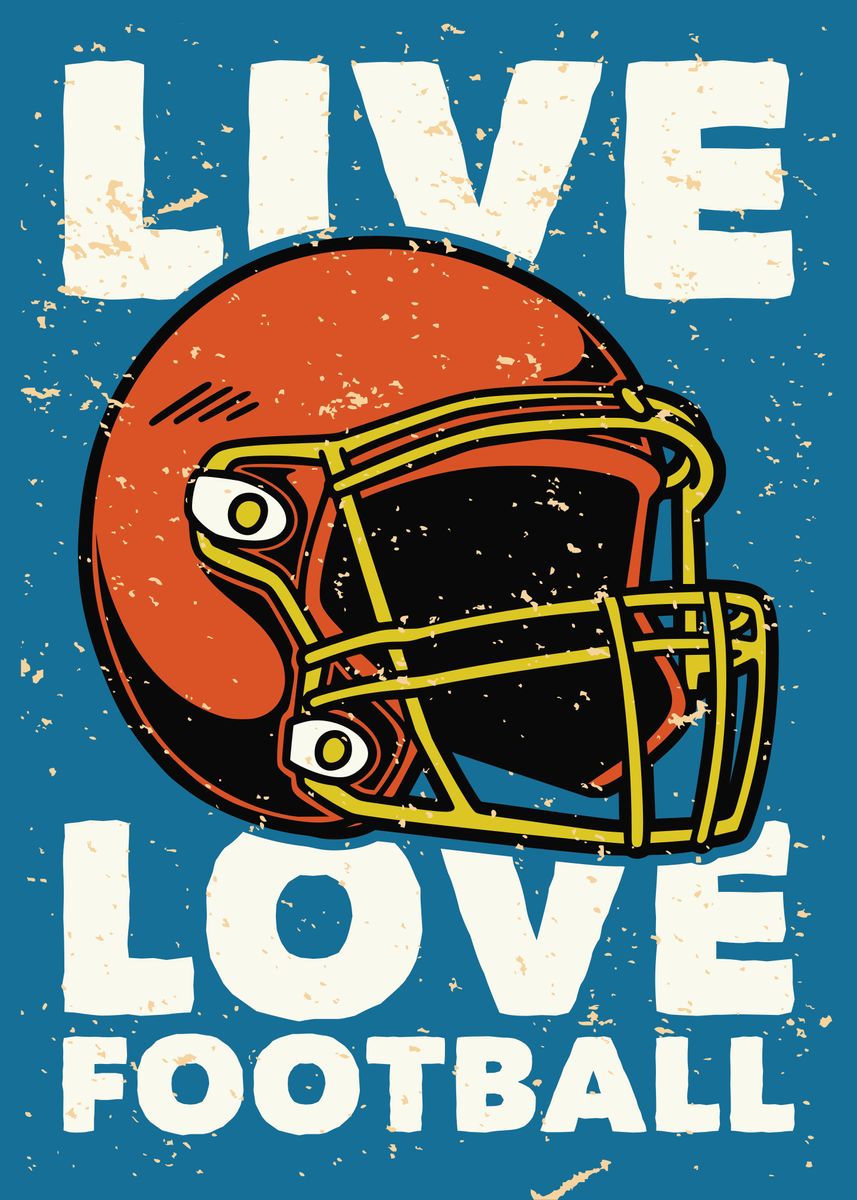 'LIVE LOVE FOOTBALL' Poster, picture, metal print, paint by ...