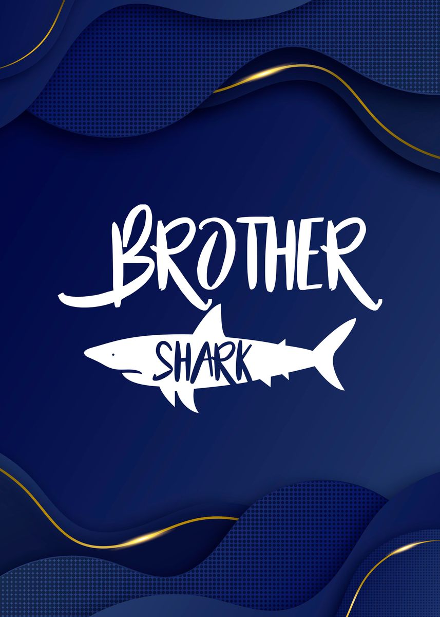 'Brother Shark' Poster, picture, metal print, paint by AndrejZT | Displate