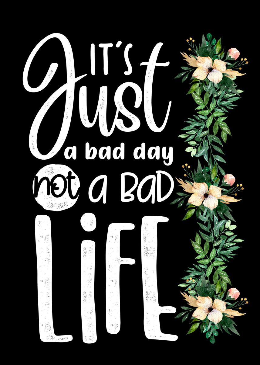 'Just a bad day' Poster by Juliana RW | Displate