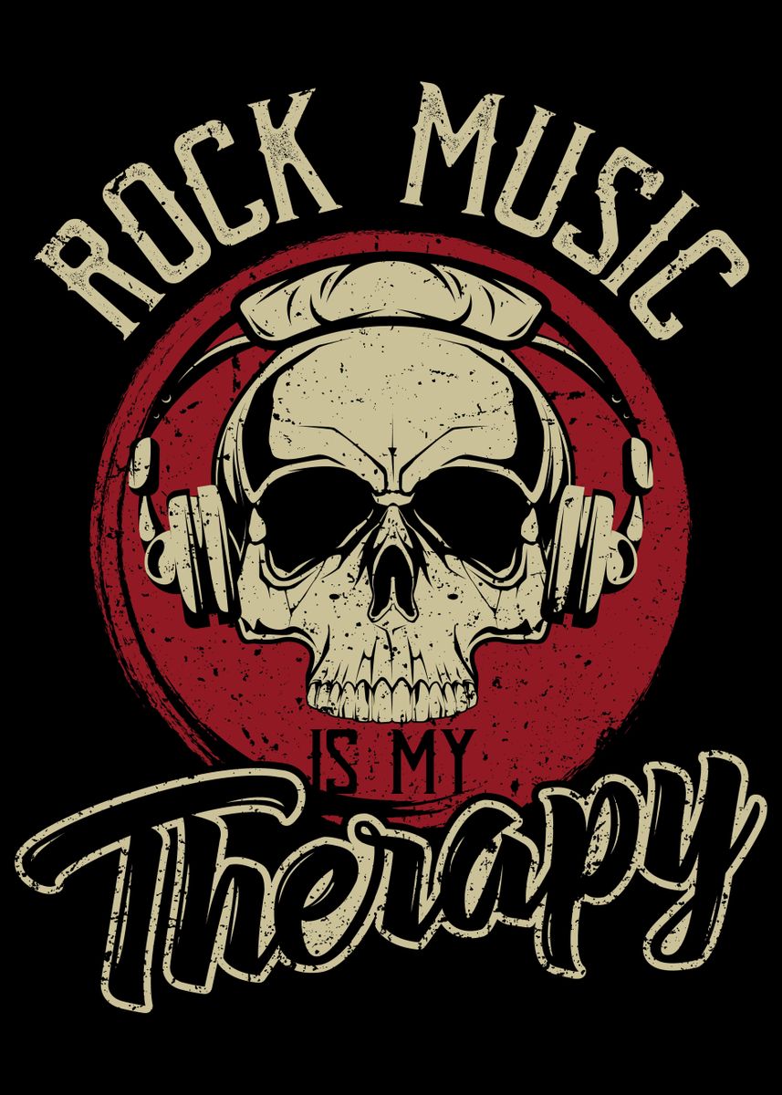 'Rock Music Is My Therapy' Poster, picture, metal print, paint by ZS C ...