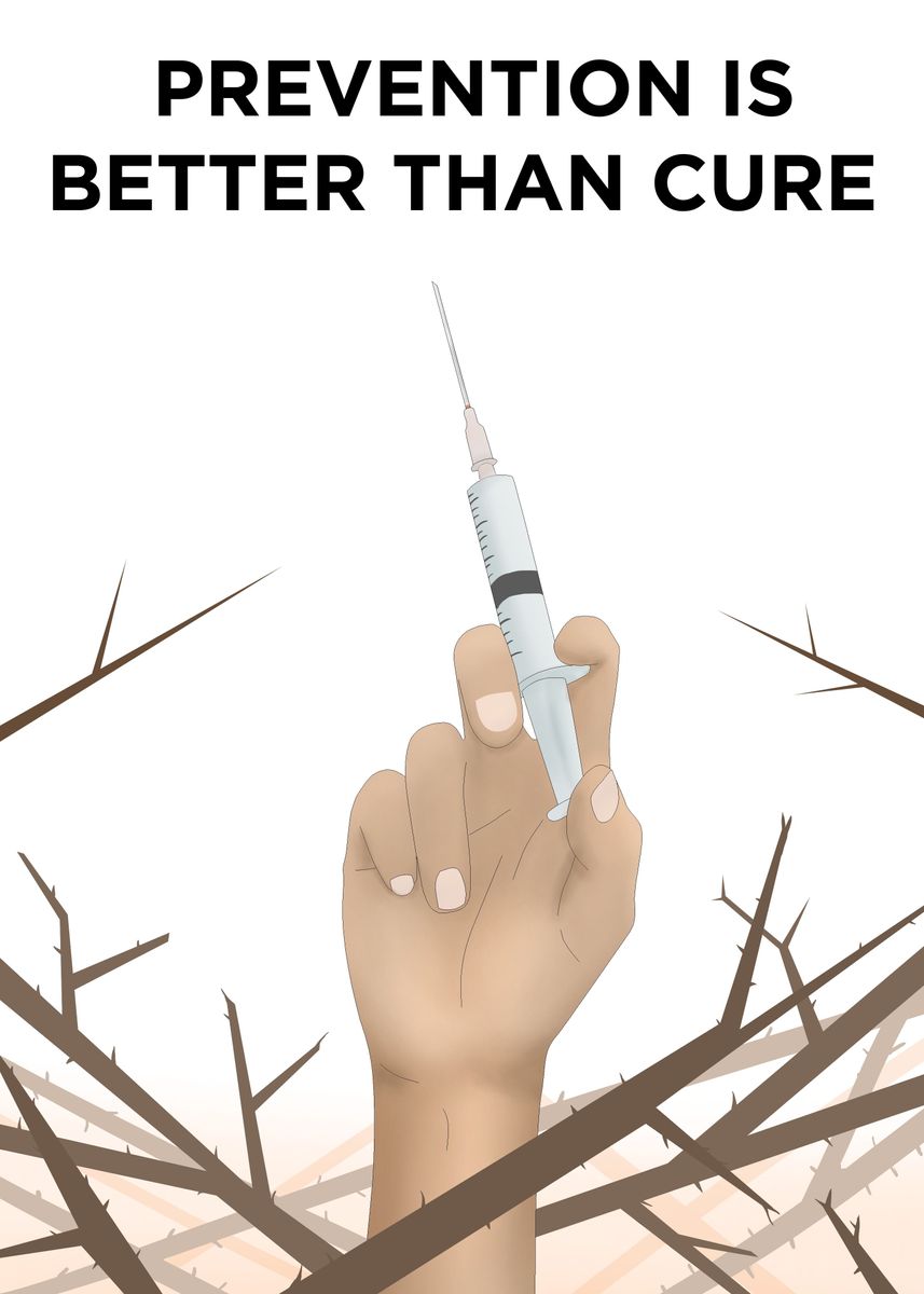 'prevention is better then ' Poster, picture, metal print, paint by ...