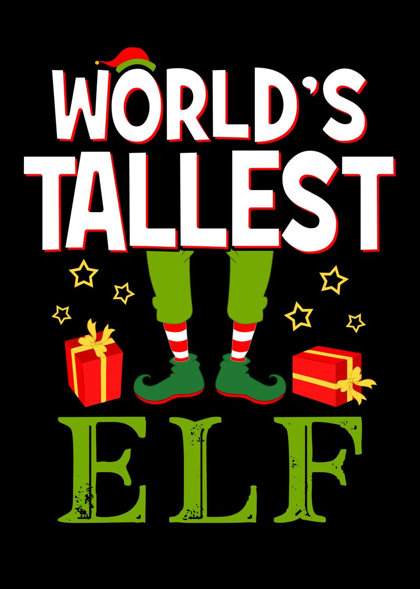 'Tallest Elf' Poster, picture, metal print, paint by platenum | Displate