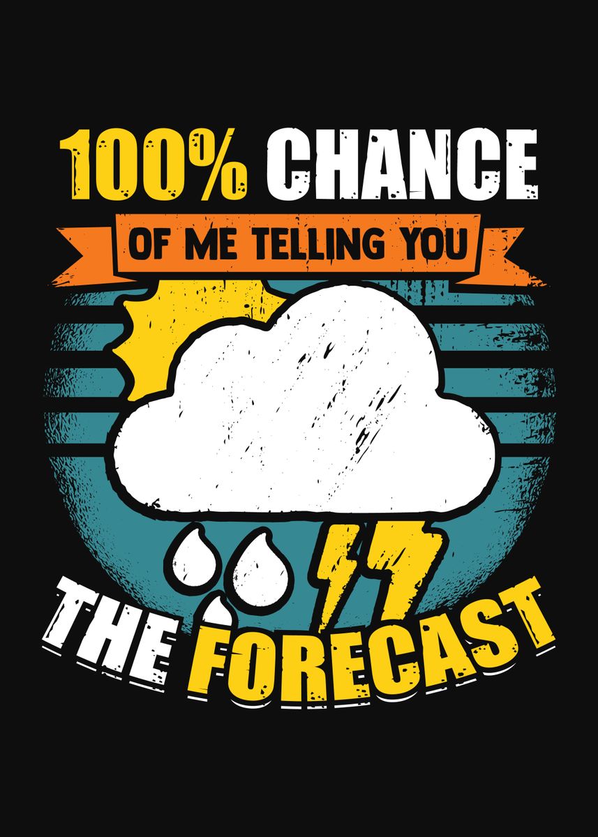 'Meteorology Meteorologist' Poster, picture, metal print, paint by ...