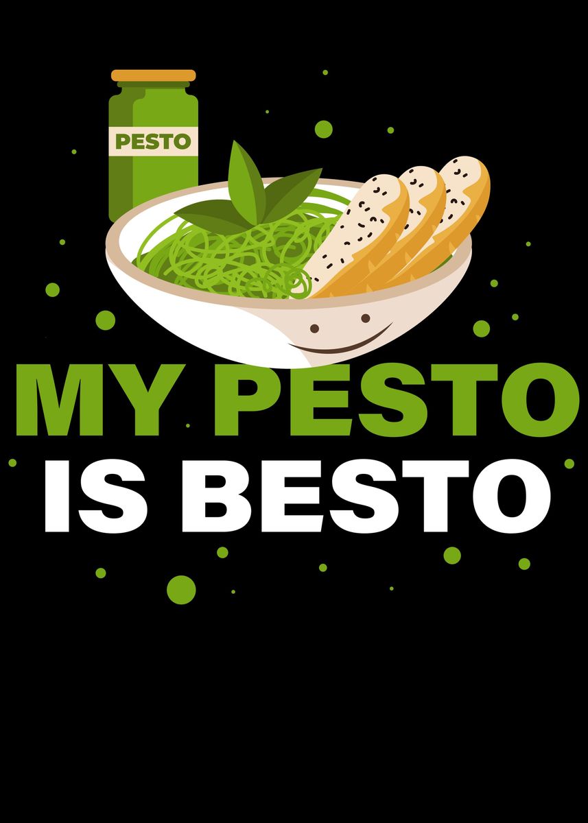 'Pesto Is Besto' Poster, picture, metal print, paint by CatRobot | Displate