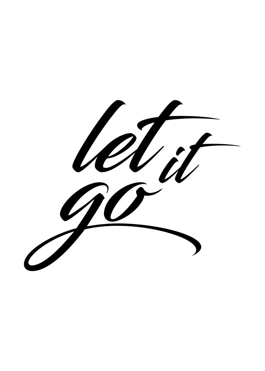 'Let it go' Poster by Human Shadow | Displate