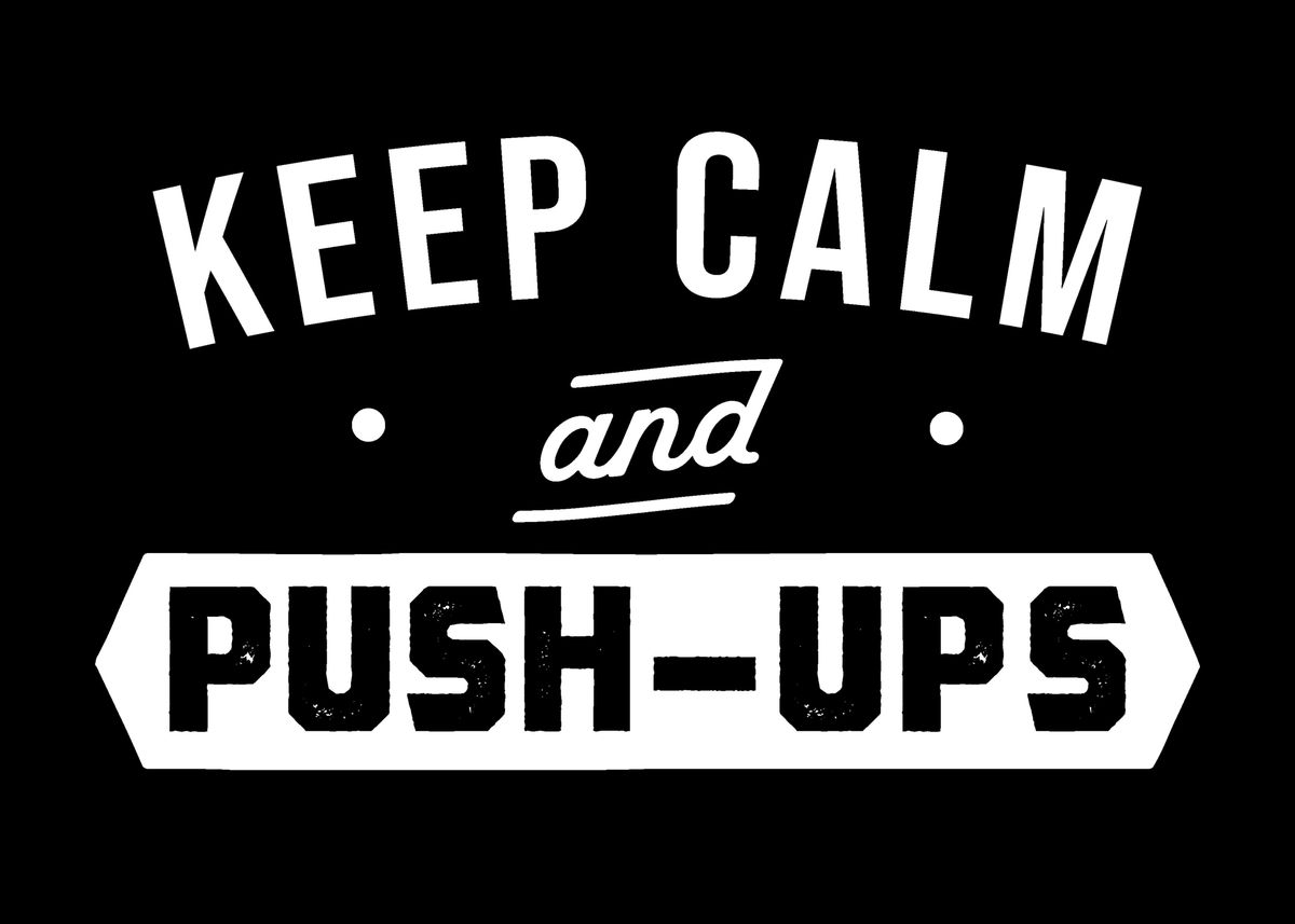 'Do Push Ups' Poster by dr3designs | Displate