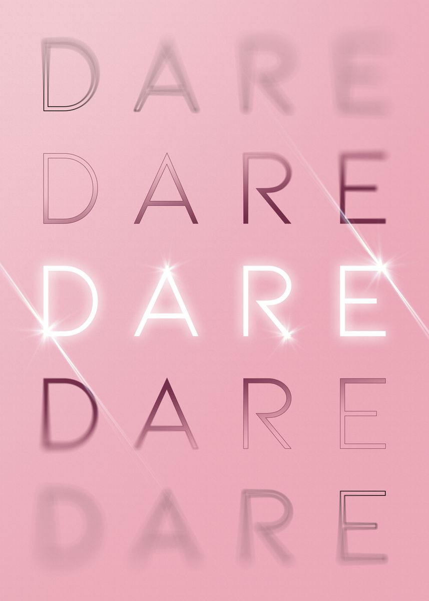 'Dare Motivational in Pink' Poster by Holy Rock Design | Displate