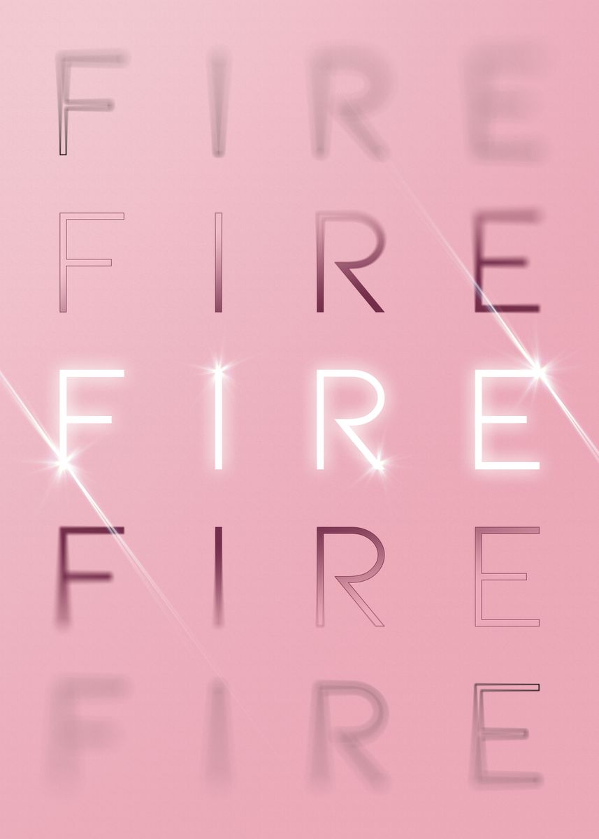 'Fire Motivational in Pink' Poster, picture, metal print, paint by Holy ...