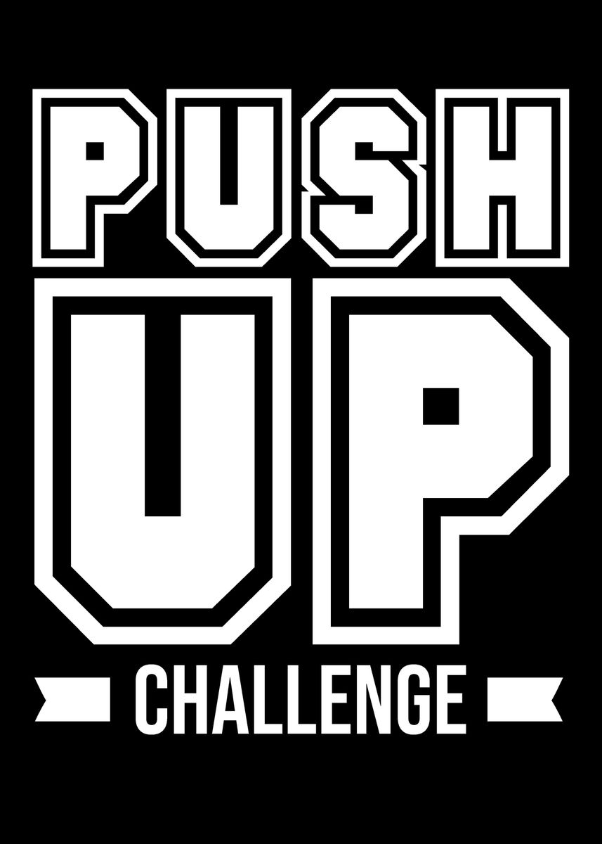 'Push Up Challenge' Poster, picture, metal print, paint by dr3designs ...