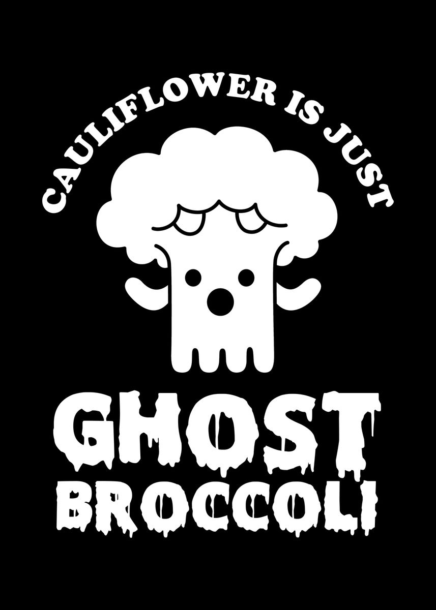 'Ghost Broccoli ' Poster, picture, metal print, paint by Yipptee | Displate