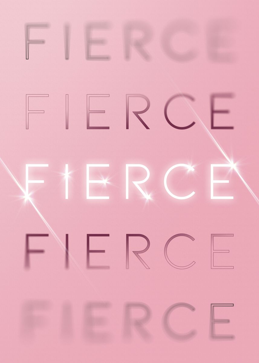 'Fierce Motivational in Pin' Poster, picture, metal print, paint by ...