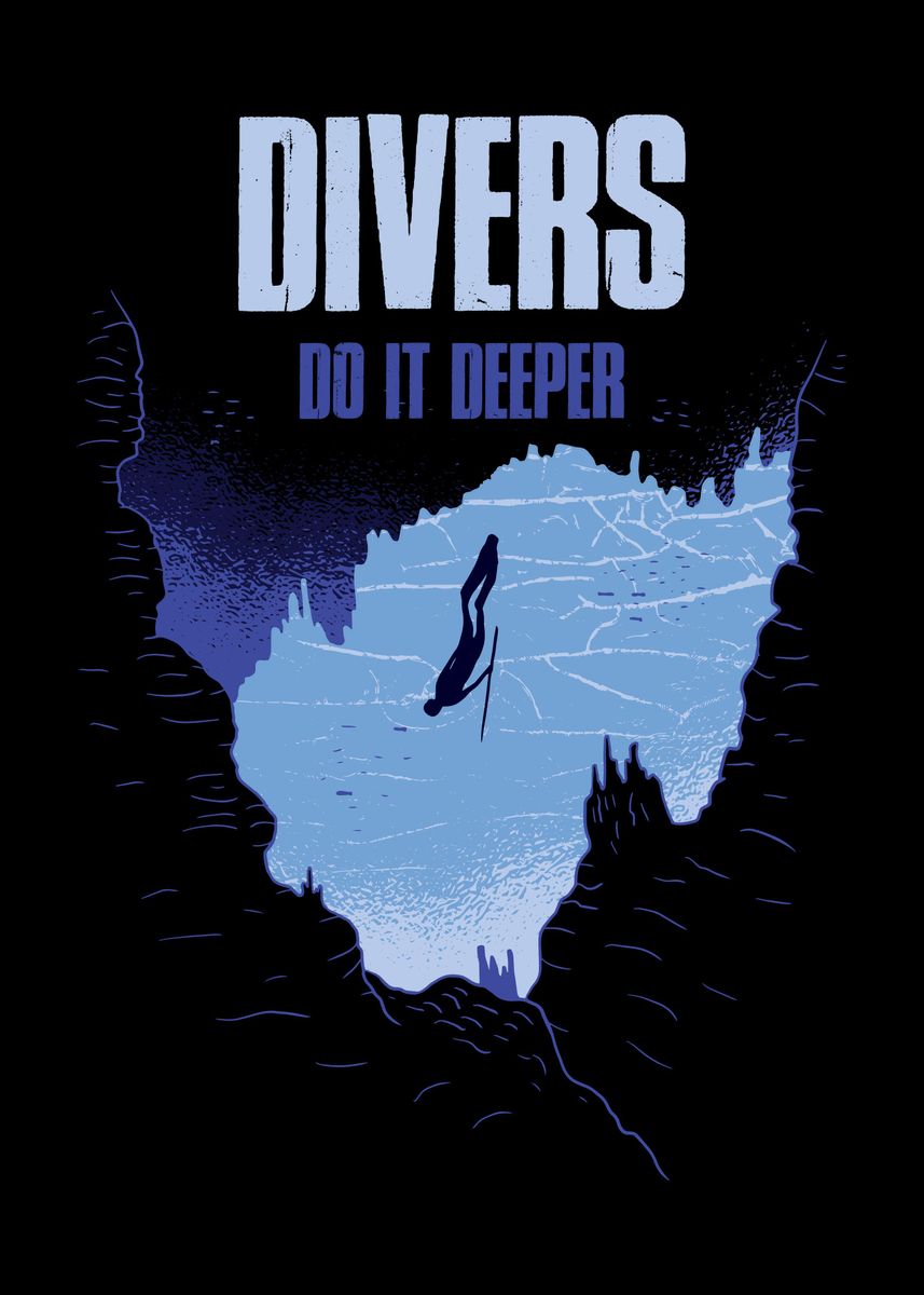 'Divers Do It Deeper' Poster, picture, metal print, paint by CatRobot ...