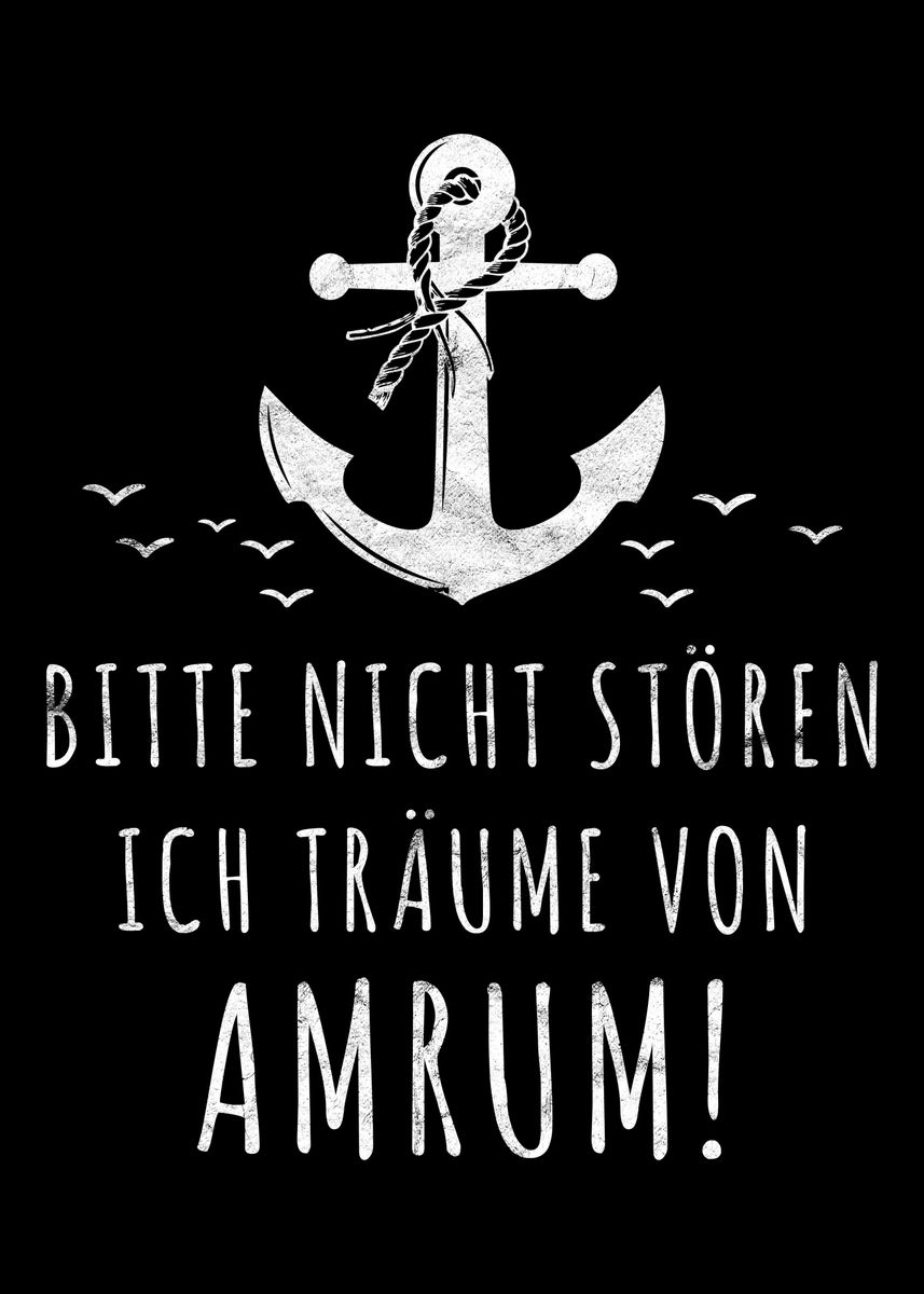 'Amrum Nordsee Spruch' Poster, picture, metal print, paint by dvdesign ...