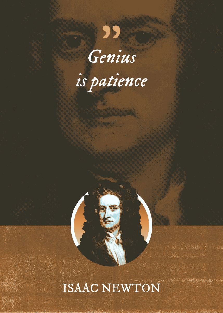 'Genius is patience' Poster by Syahrasi | Displate