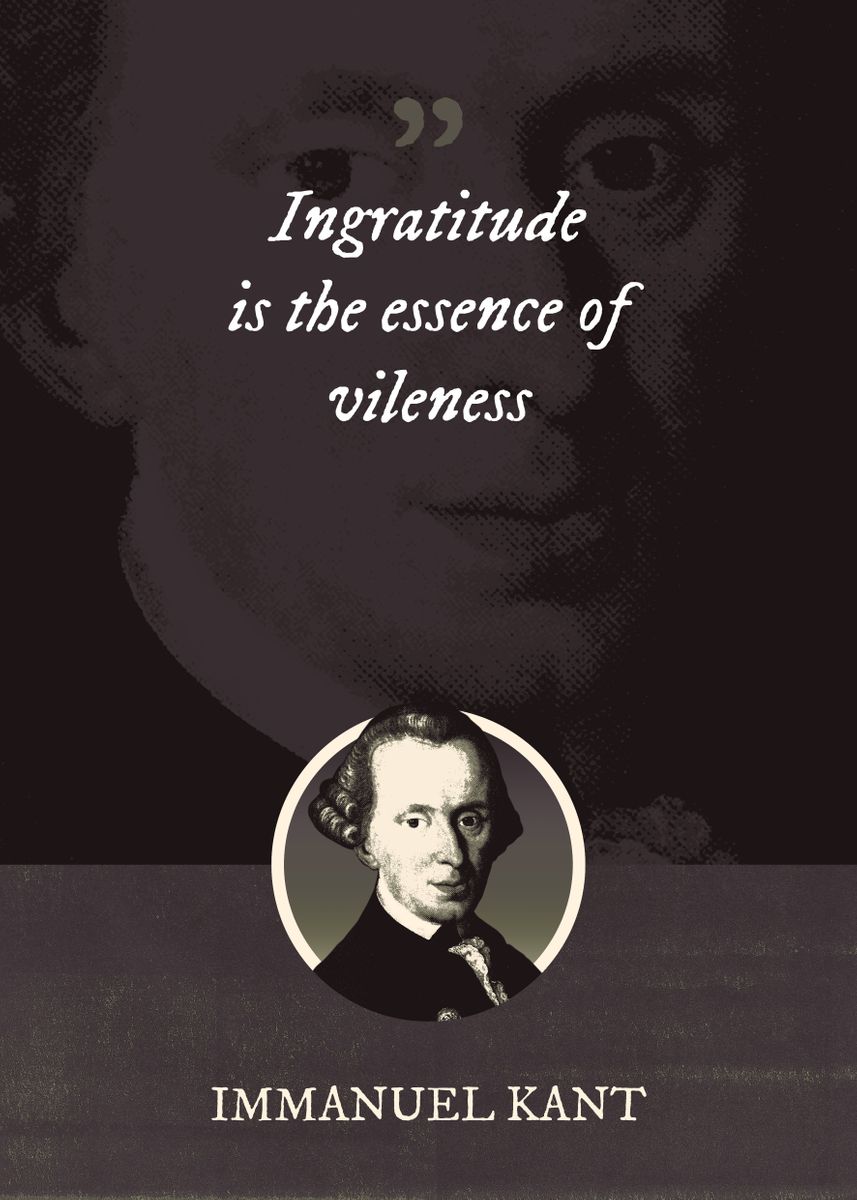 'Ingratitude is the essence' Poster, picture, metal print, paint by ...