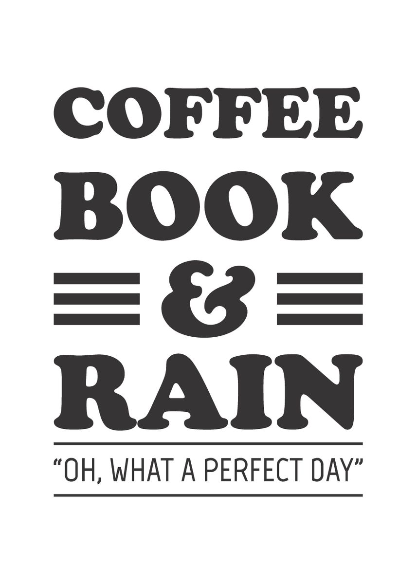 'Coffee Book and Rain' Poster by Human Shadow | Displate