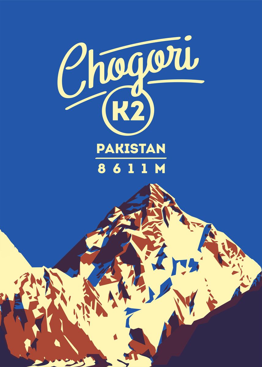 'K2 Parkistan ' Poster, picture, metal print, paint by Designersen ...