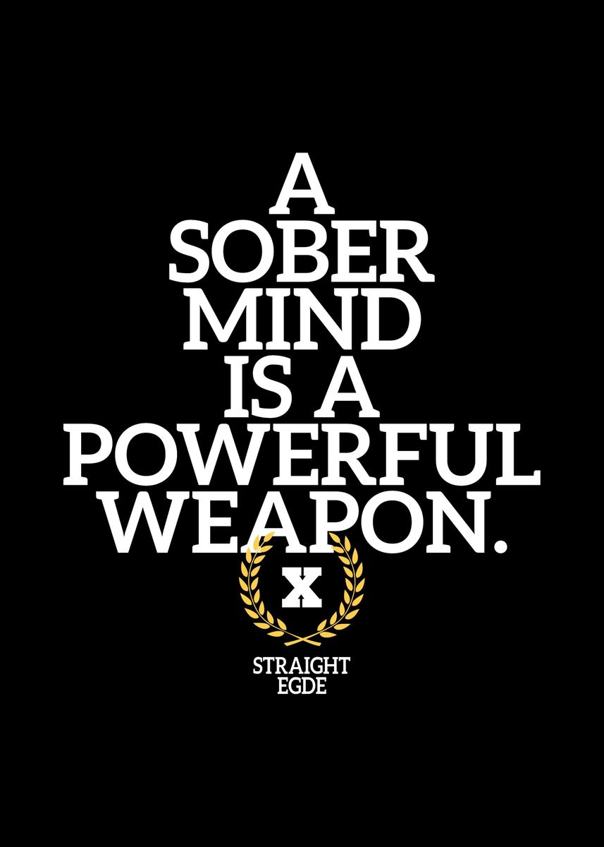 'A Sober Mind Straight Edge' Poster, picture, metal print, paint by ...
