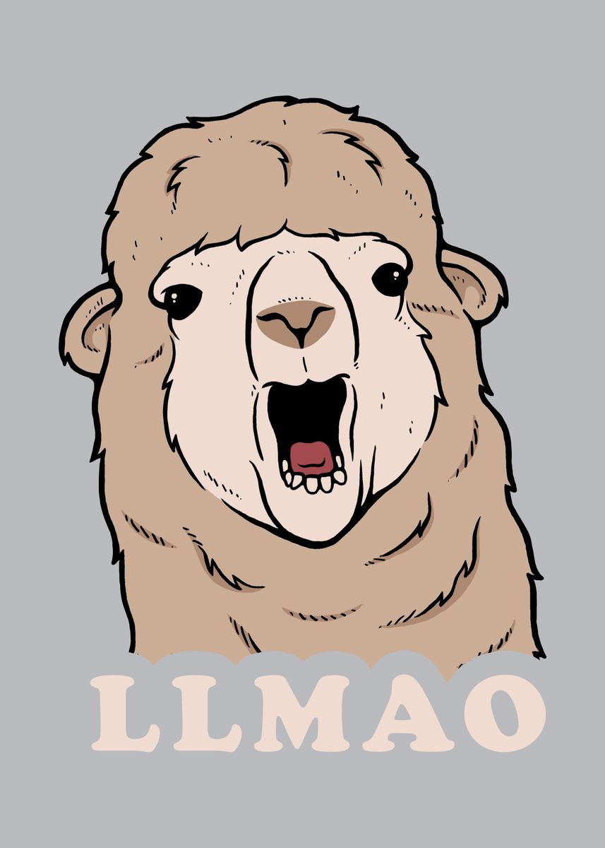 'Llmao' Poster, picture, metal print, paint by Yipptee | Displate