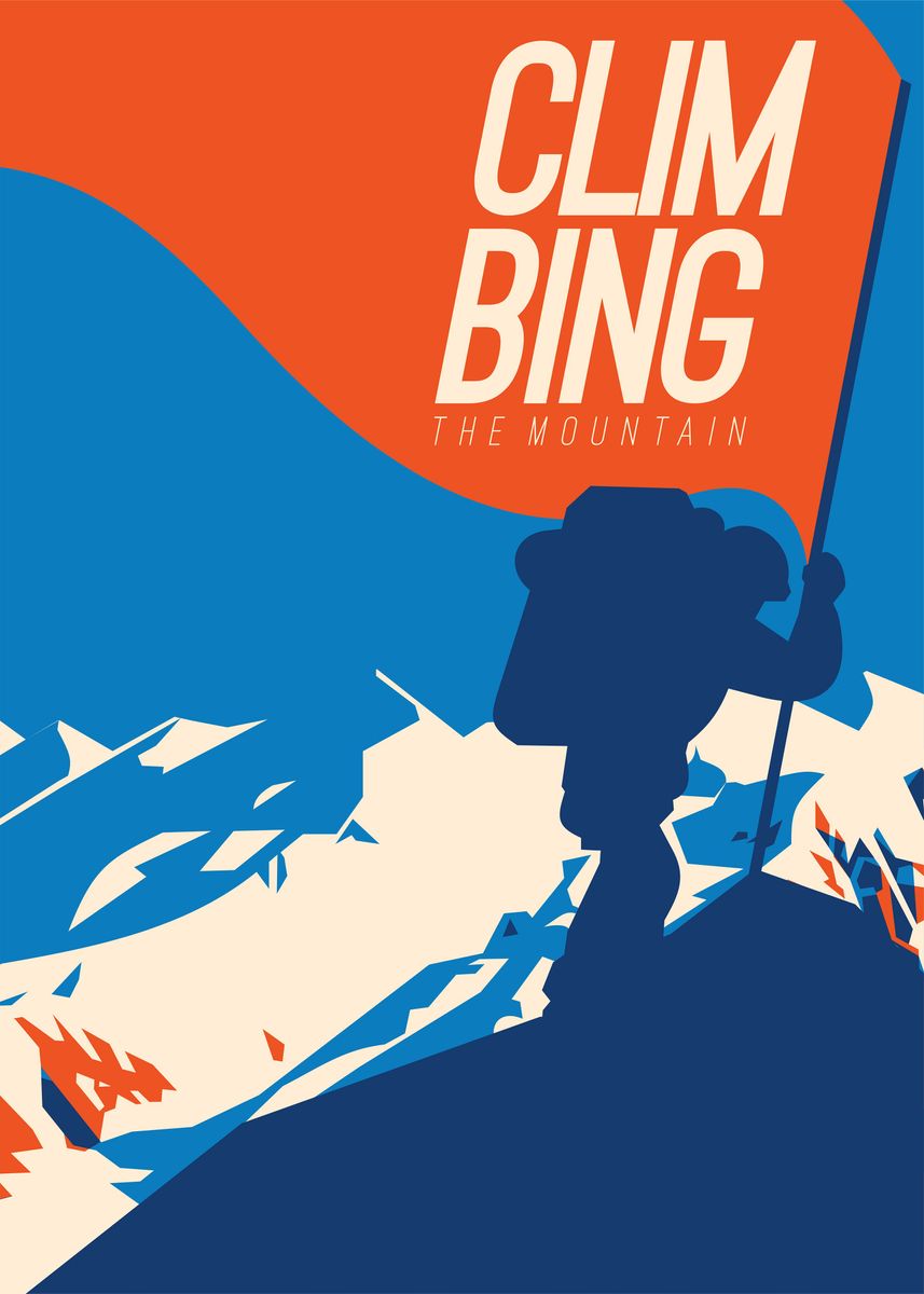 'Climbing the mountain' Poster by Designersen | Displate