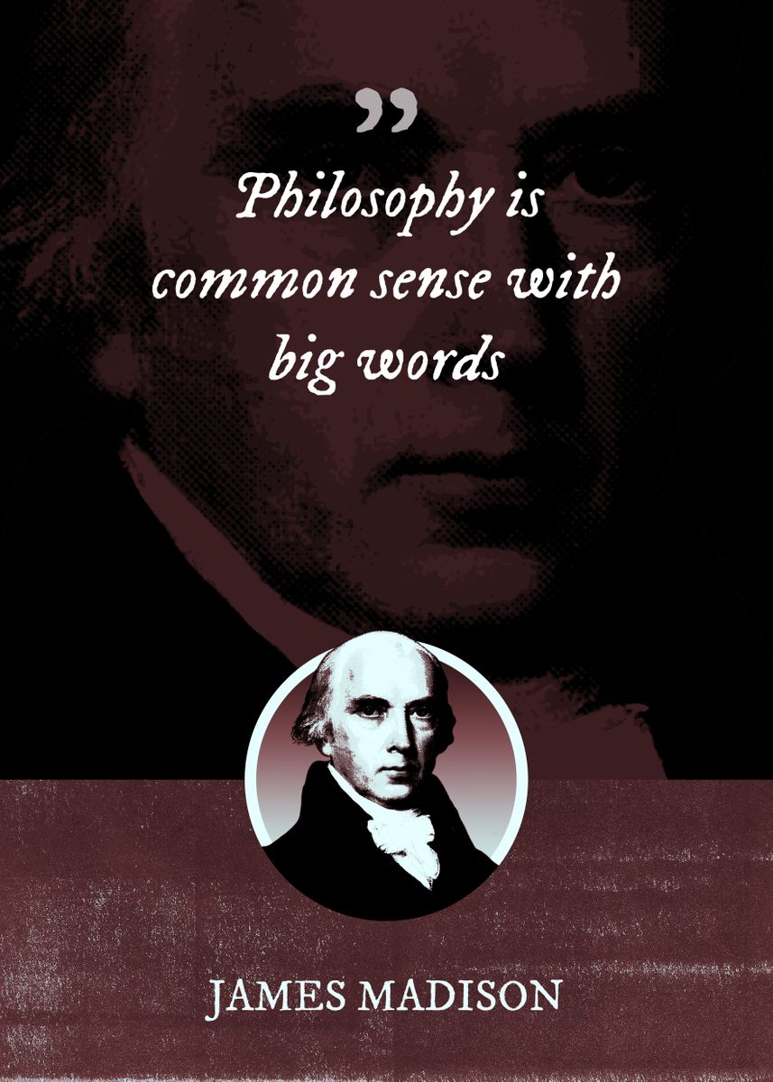 'Philosophy is common sense' Poster by Syahrasi | Displate