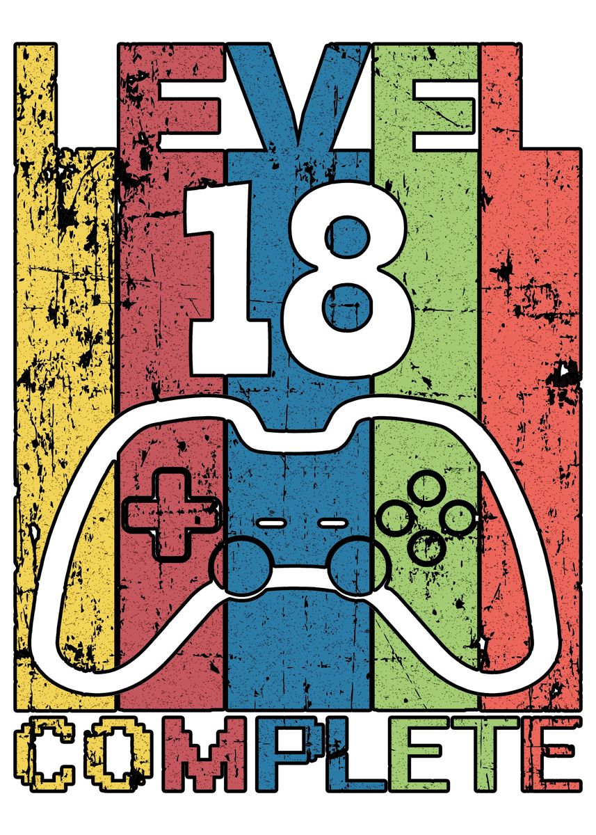 'Level 18 Complete Gift' Poster, picture, metal print, paint by ...