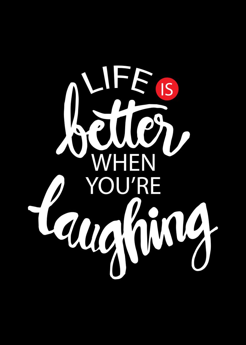 'Life Is Good' Poster by Absolute | Displate