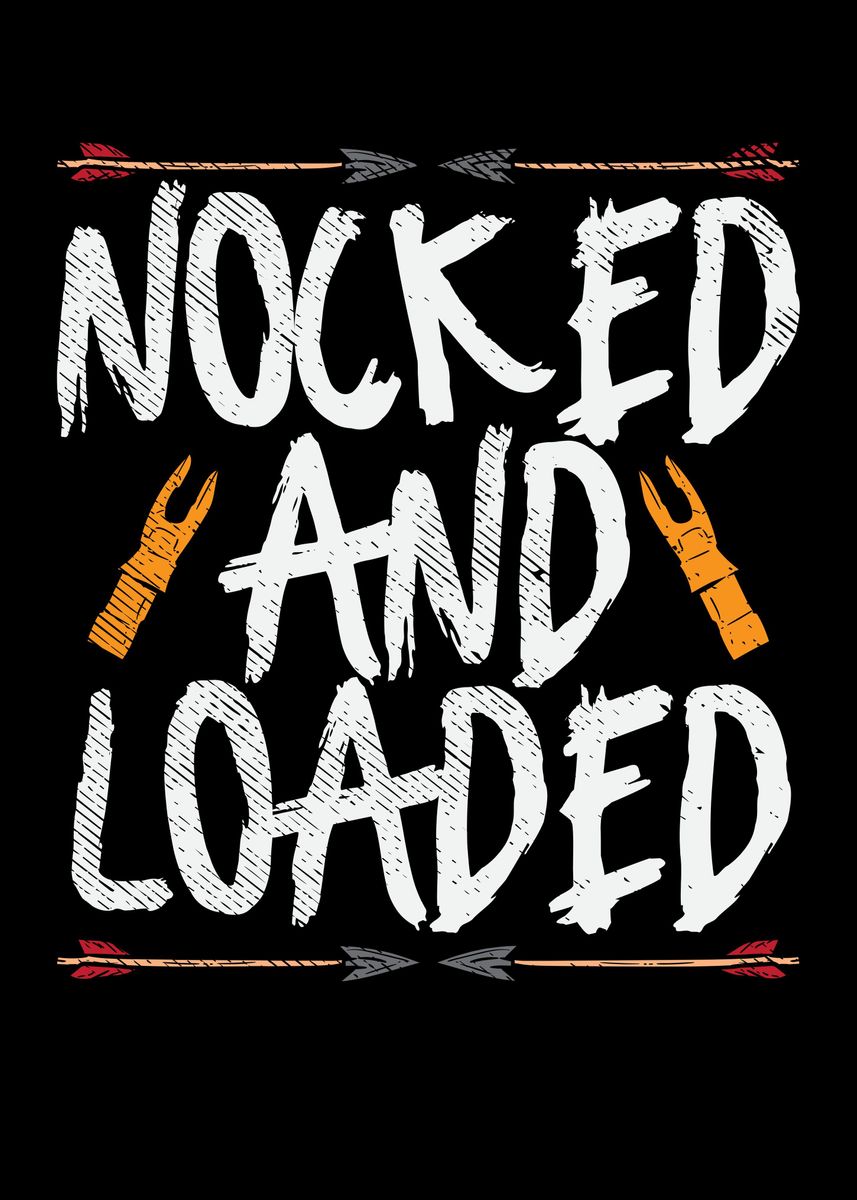 'Nocked And Loaded' Poster, picture, metal print, paint by Uwe Seibert ...