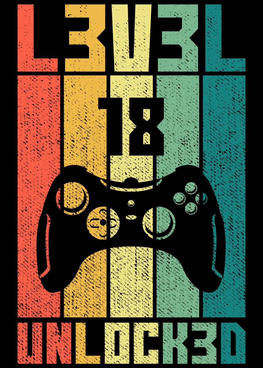 'Level 18 Unlocked Gamer' Poster, picture, metal print, paint by ...