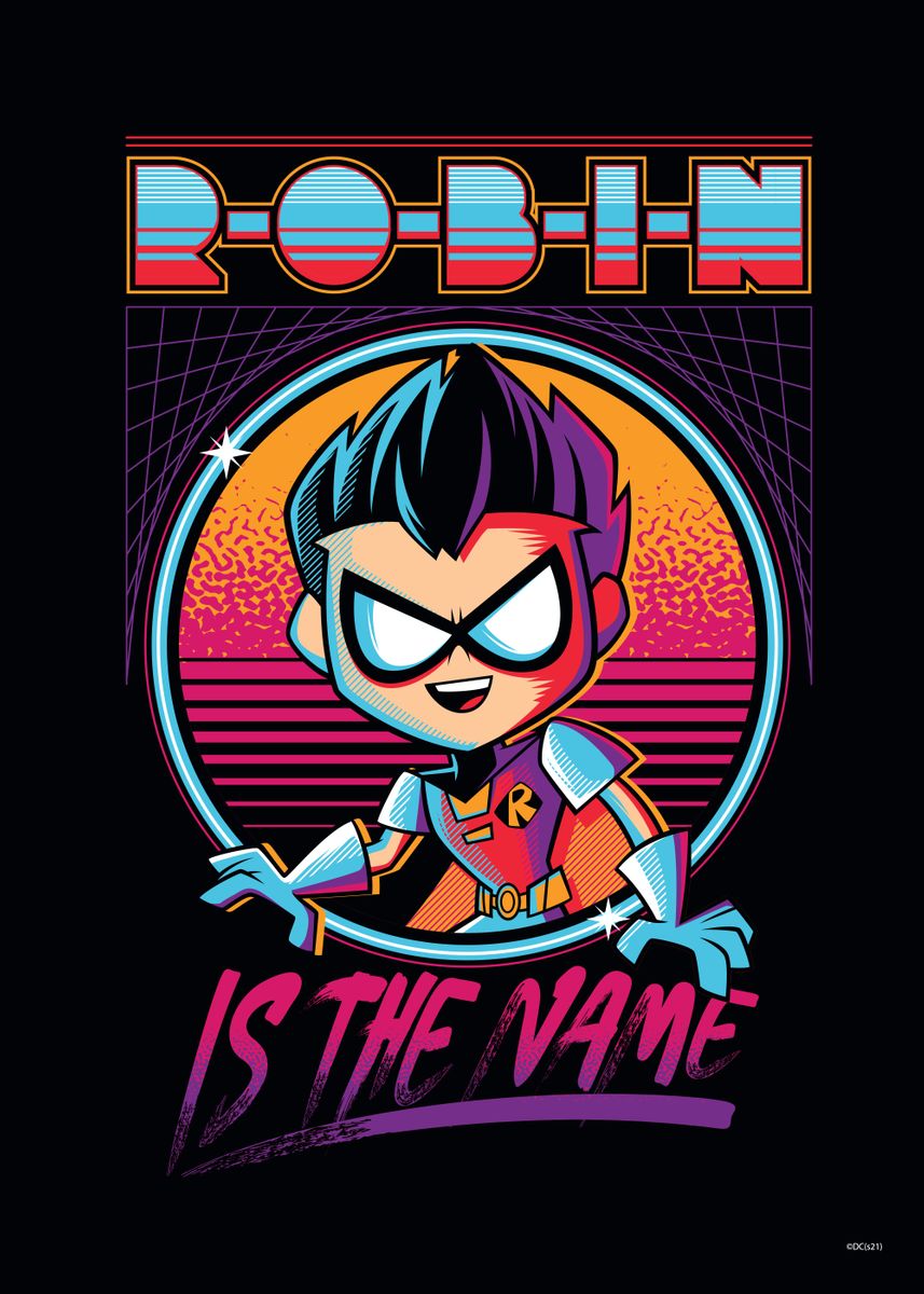 'Robin is the Name' Poster, picture, metal print, paint by DC Comics ...