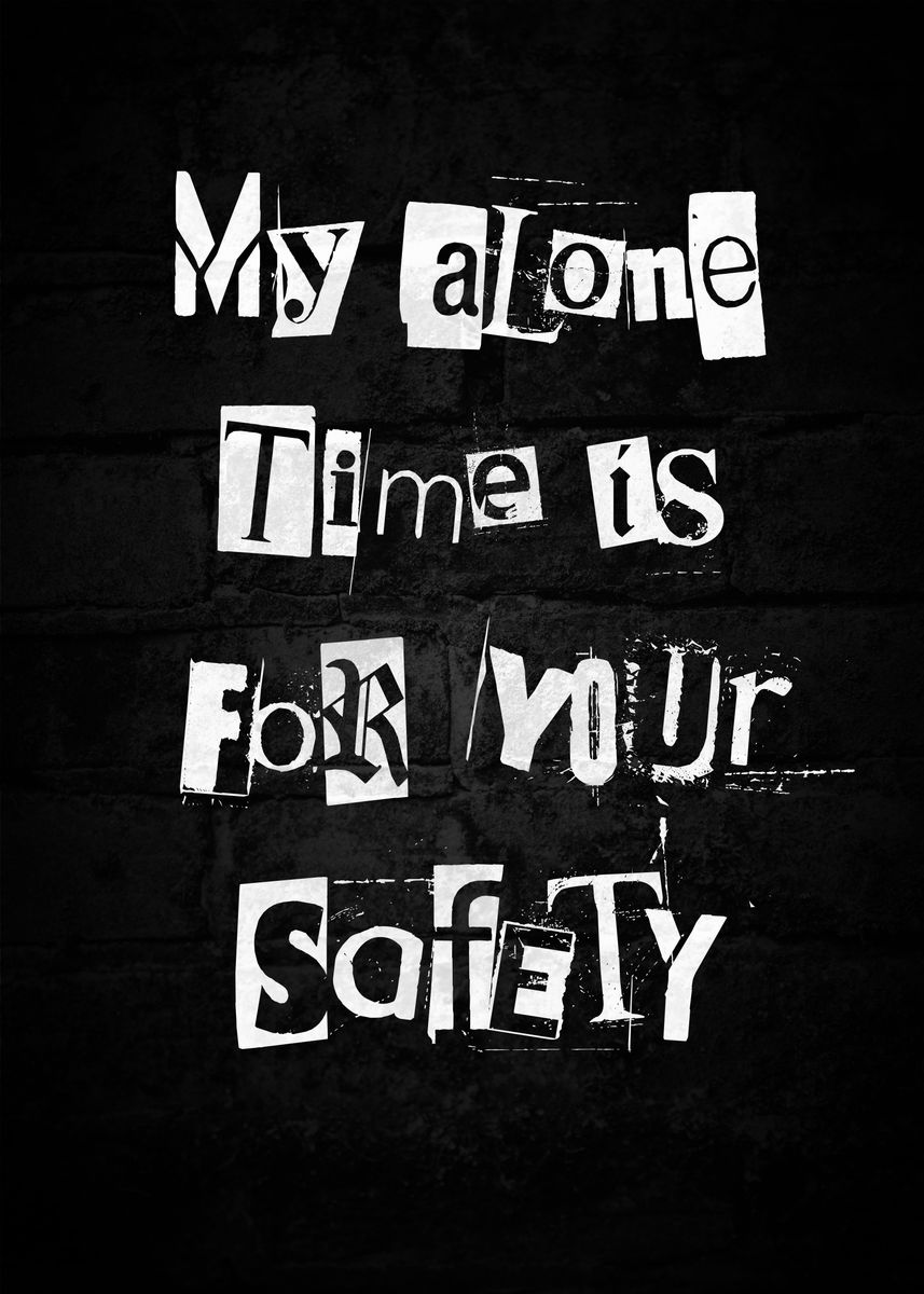 'Alone time for your safety' Poster by Sima Sirus | Displate