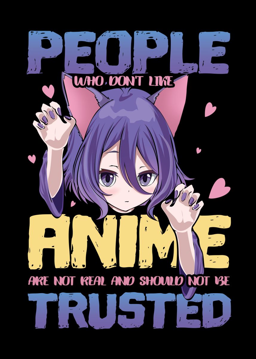 'Anime Funny Saying Otaku' Poster, picture, metal print, paint by ...