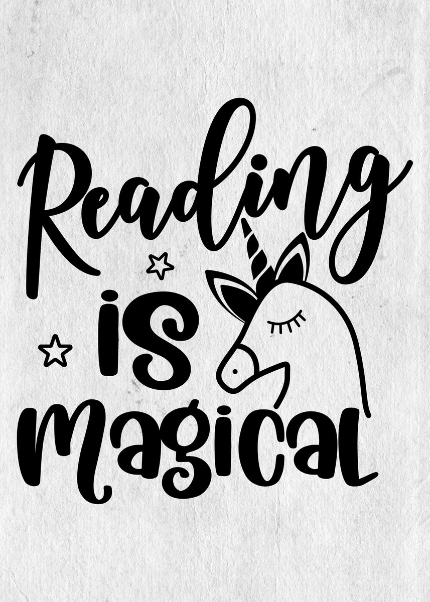 'Reading is magical' Poster, picture, metal print, paint by Designersen ...