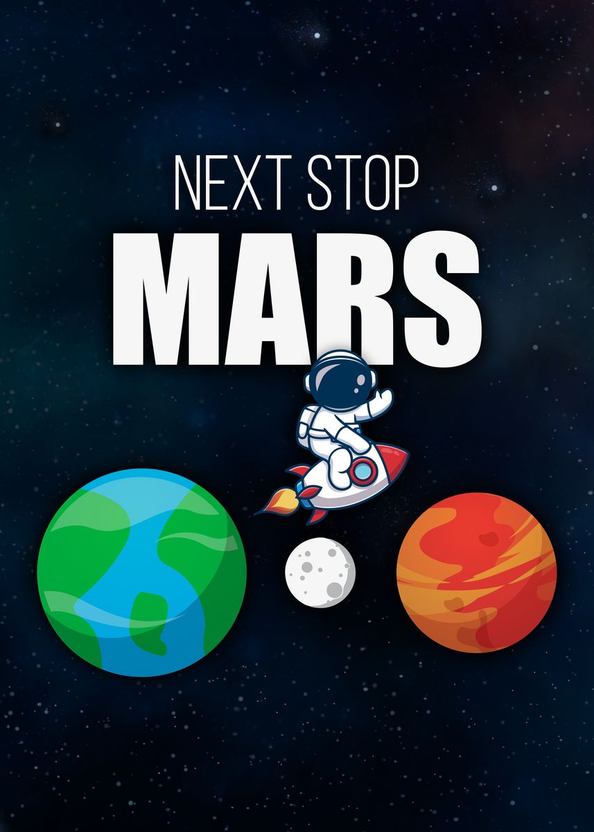 'Next Stop Mars Colony' Poster, picture, metal print, paint by 84PixelDesign | Displate