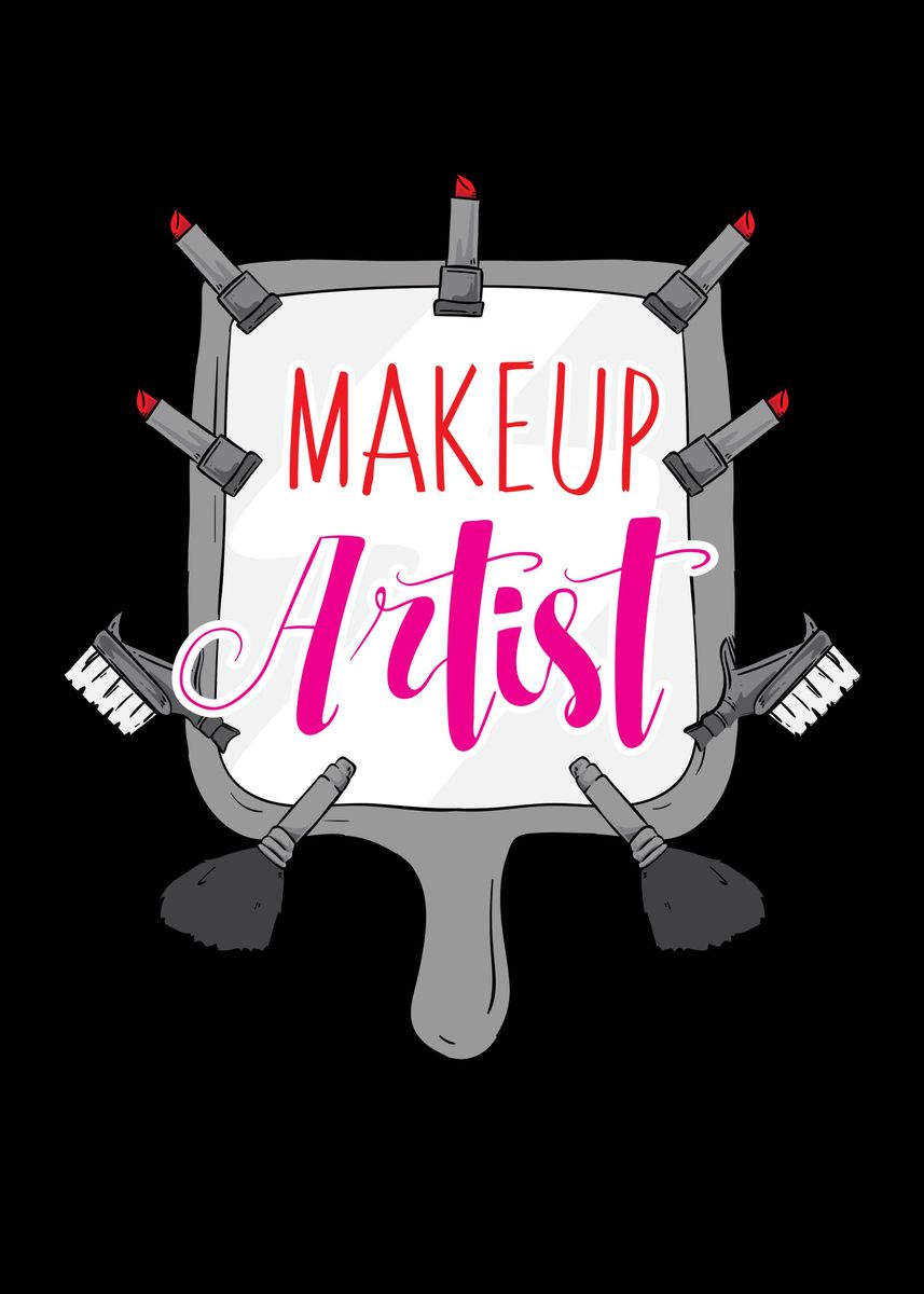 'Future Makeup Artist' Poster, picture, metal print, paint by Uwe ...