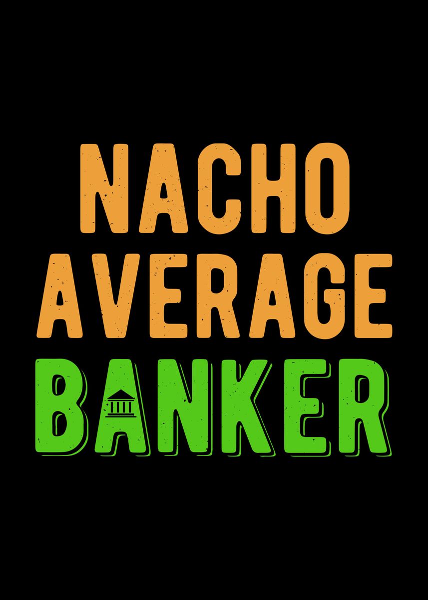 'Funny Banker Quote' Poster, picture, metal print, paint by Visualz ...