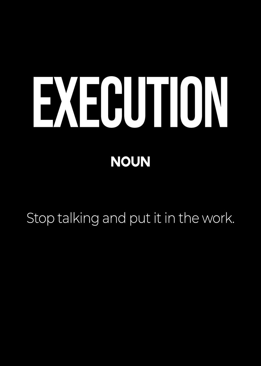 'Execution Definition' Poster, picture, metal print, paint by ...