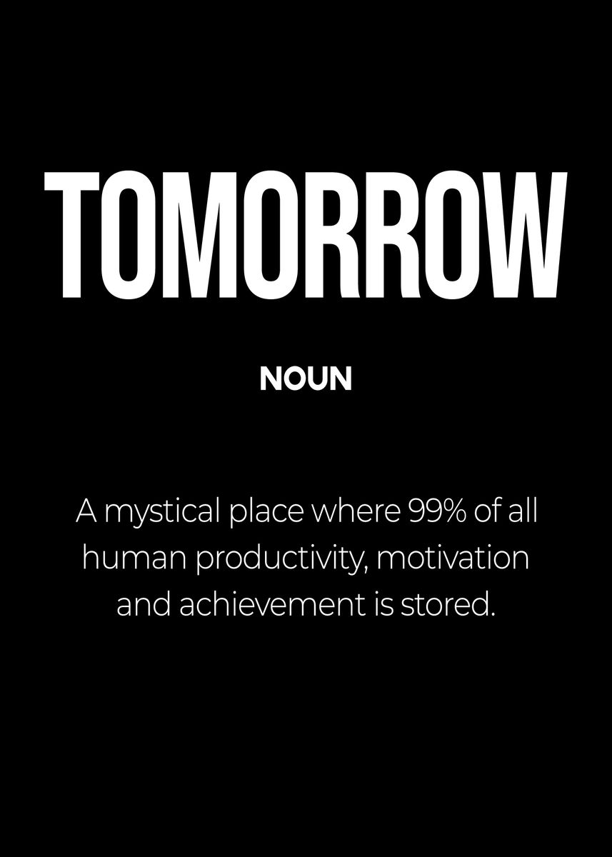 'Tomorrow Definition' Poster, picture, metal print, paint by Conceptual ...